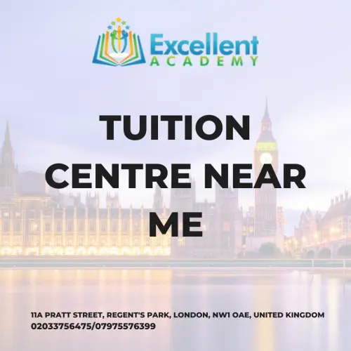 Tuition Centre Near Me - Excellent Academy